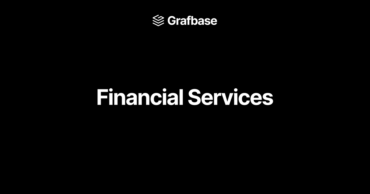 Financial Services – Grafbase Financial Services – Grafbase